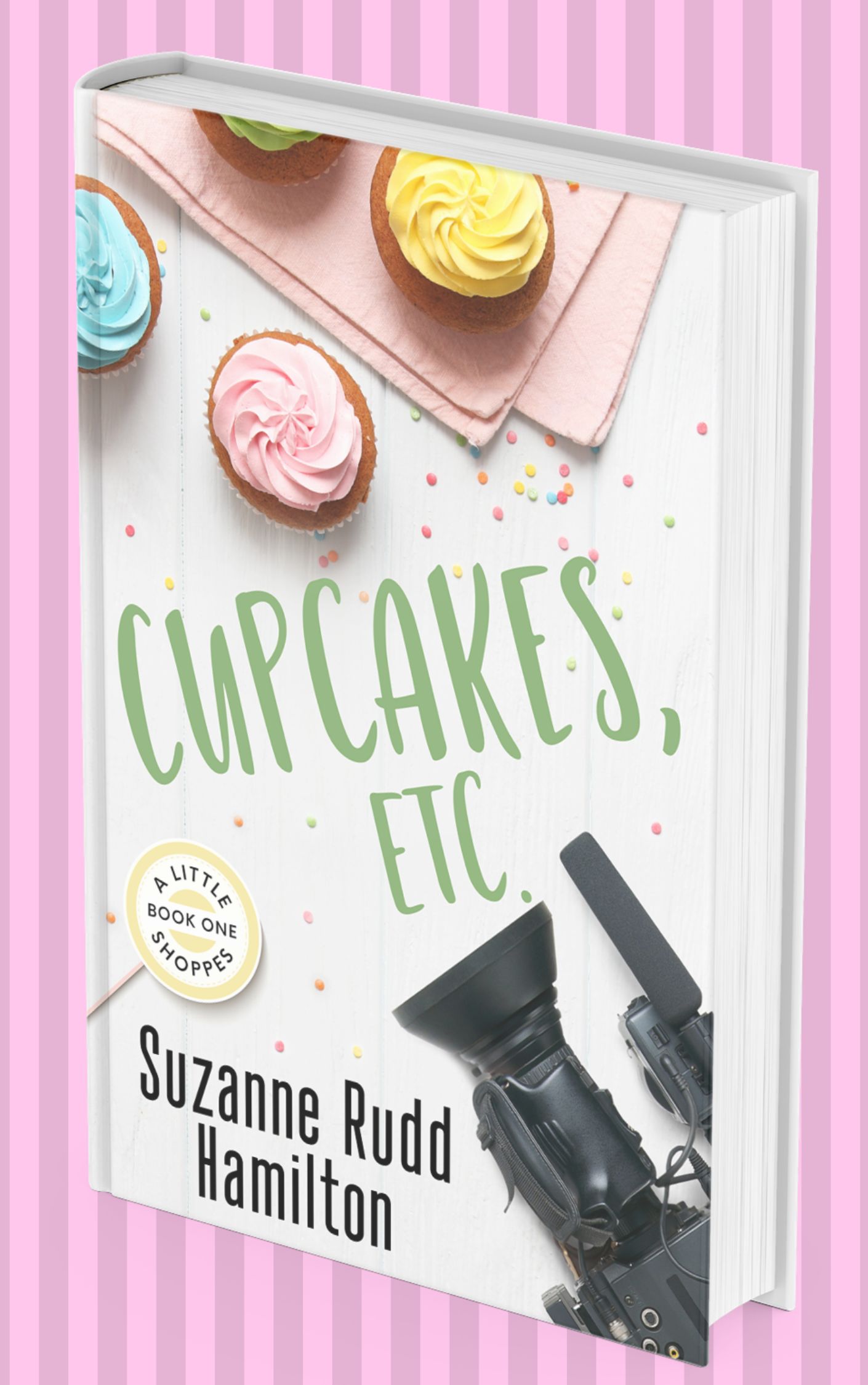 Cupcakes, etc. A Little Shoppes Book 1 – SUZANNE RUDD HAMILTON