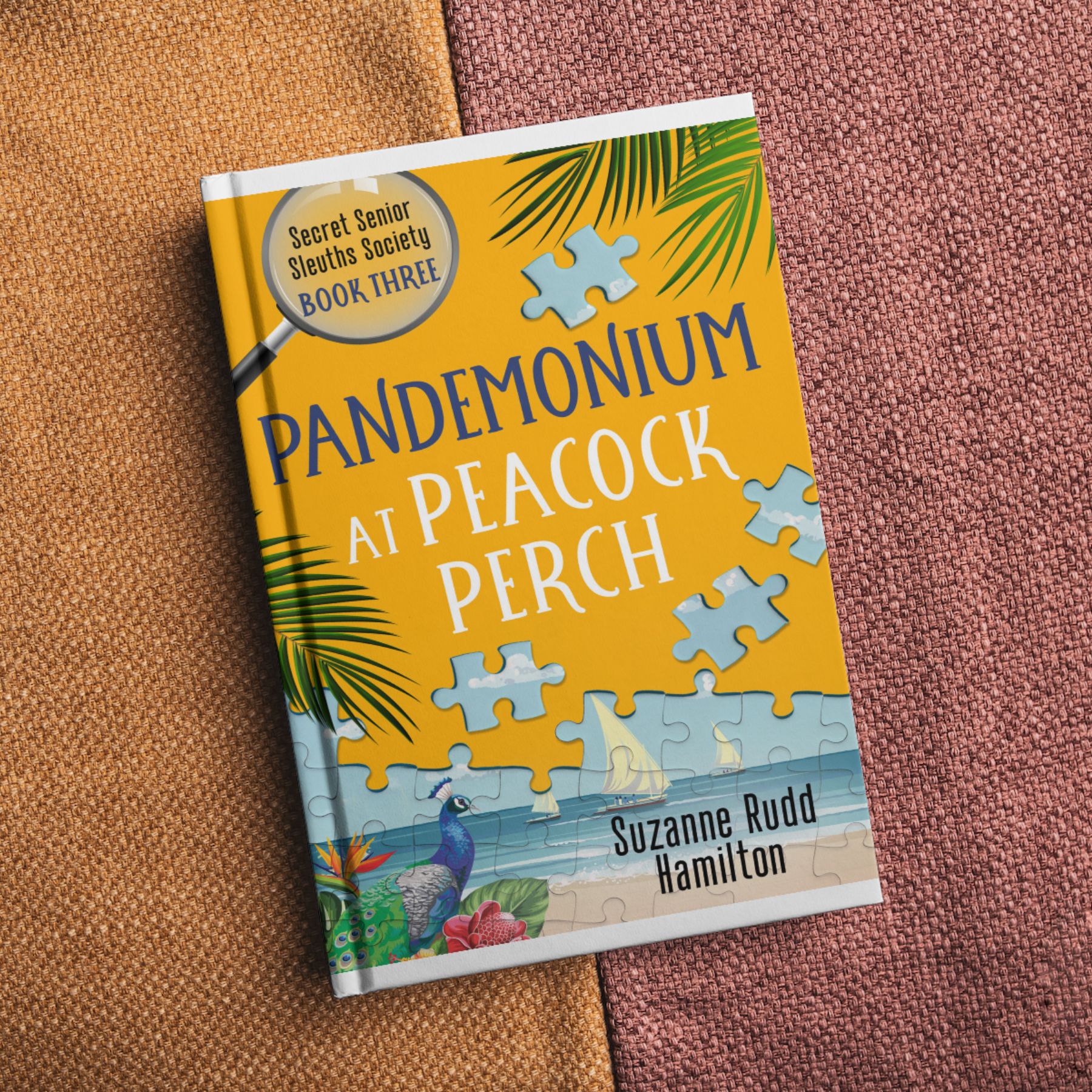 PANDEMONIUM AT PEACOCK PERCH – SUZANNE RUDD HAMILTON